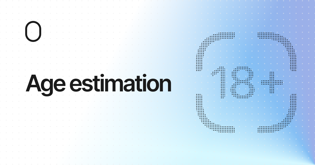 AI Age Estimation API | Verify Age Without Documents | Didit